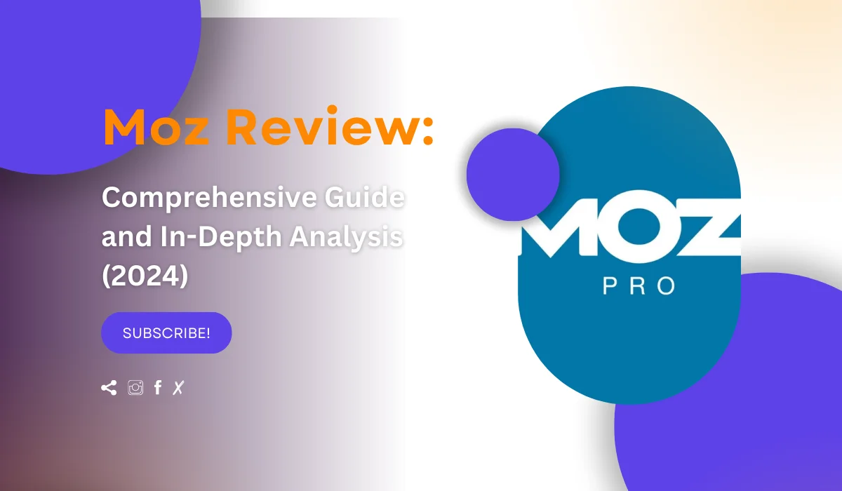 Moz Review: Comprehensive Guide and In-Depth Analysis (2024)